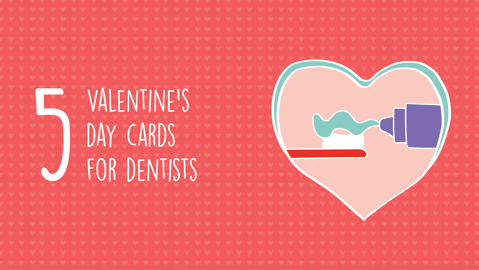 FREE 5 Dental Valentines Day Cards - My Social Practice - Social Media ...